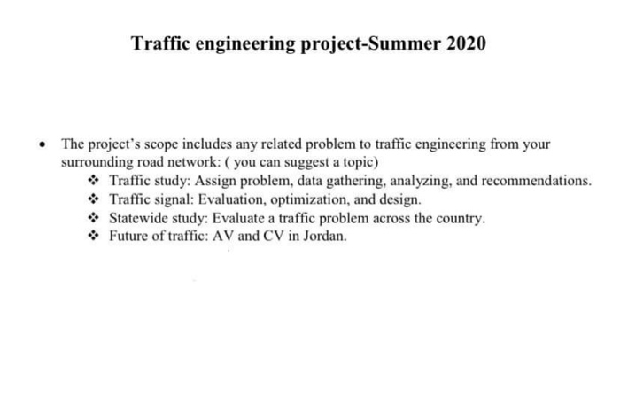 Solved Traffic engineering project-Summer 2020 • The | Chegg.com