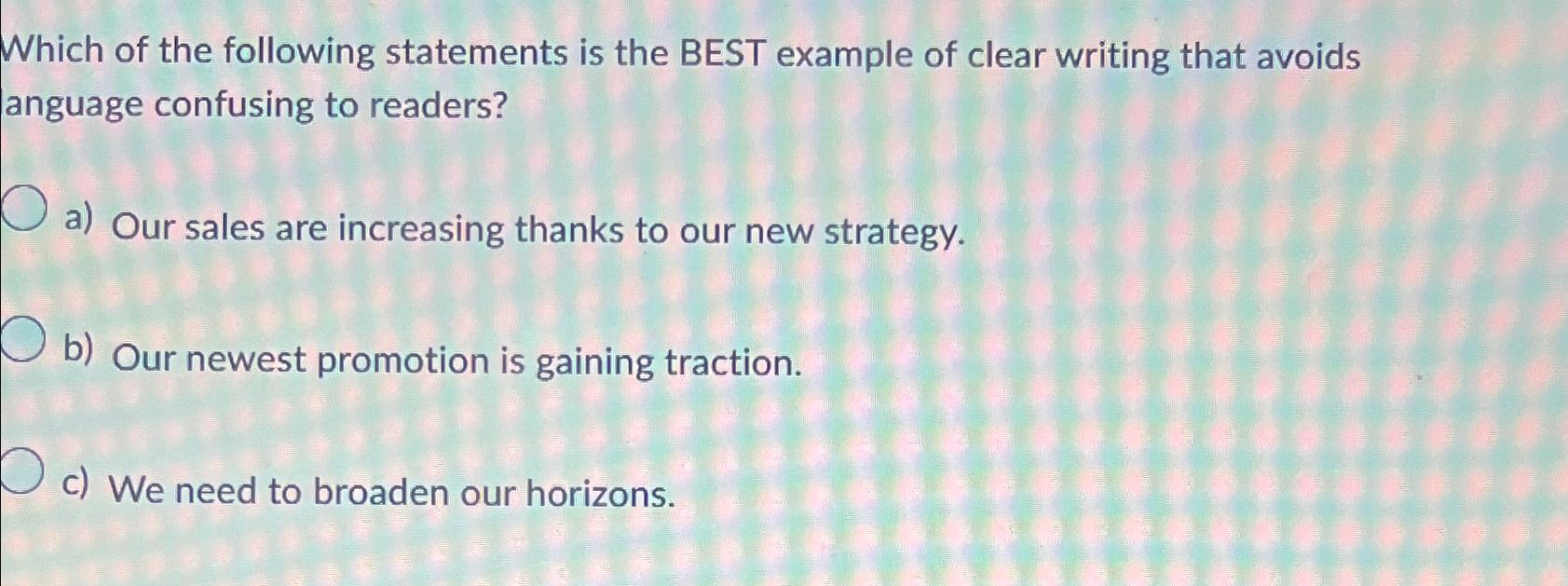 Solved Which of the following statements is the BEST example | Chegg.com