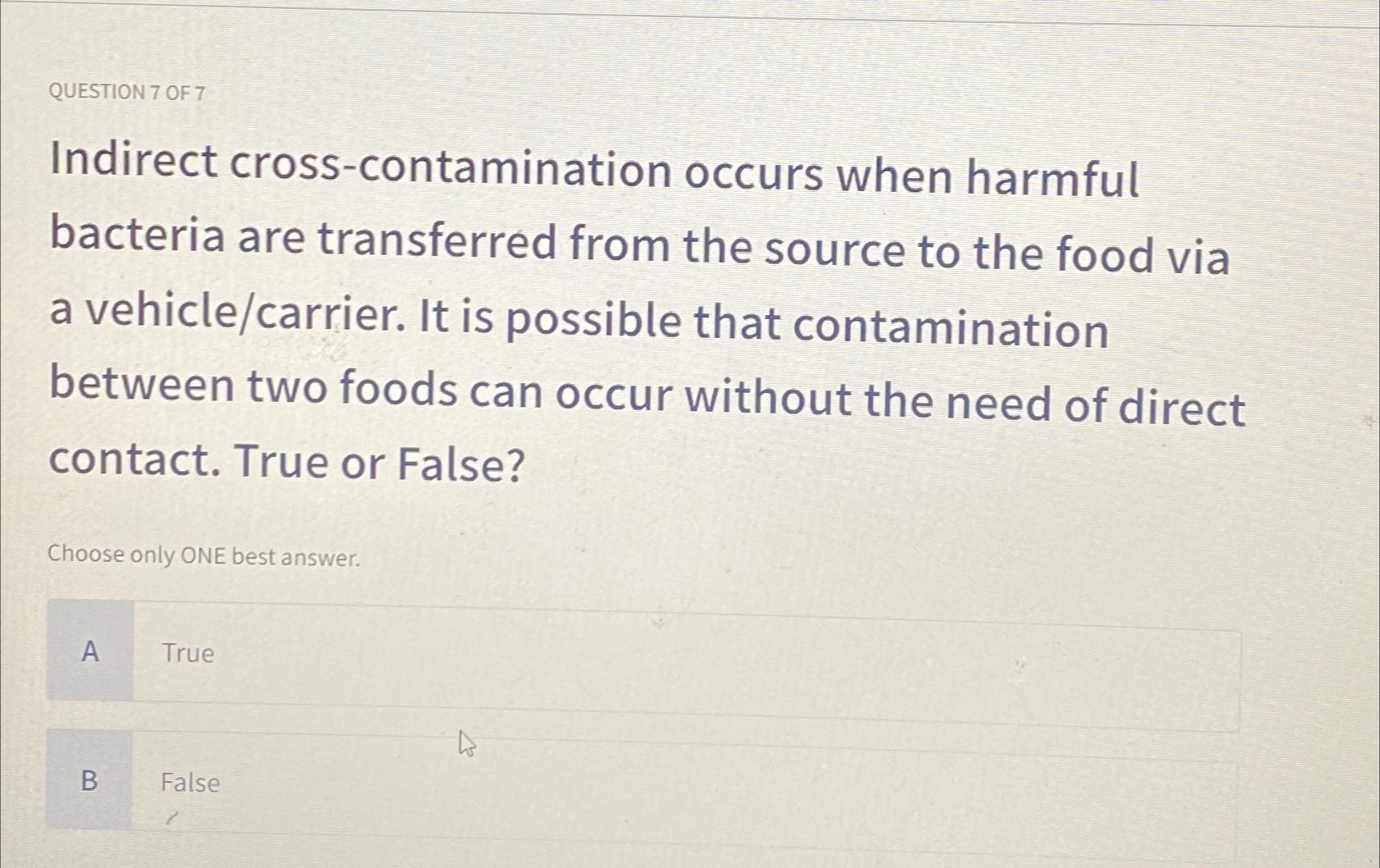 Solved QUESTION 7 ﻿OF 7Indirect cross-contamination occurs | Chegg.com