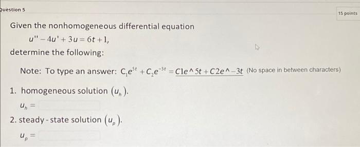 Solved - St L Determine the form of a particular solution | Chegg.com