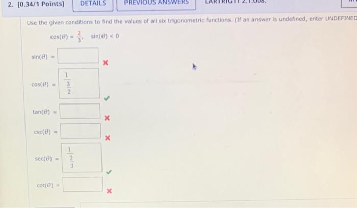 Solved use the given conditions to find the values of all | Chegg.com