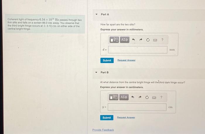 Solved Part A: how far apart are the two slits? Express your | Chegg.com