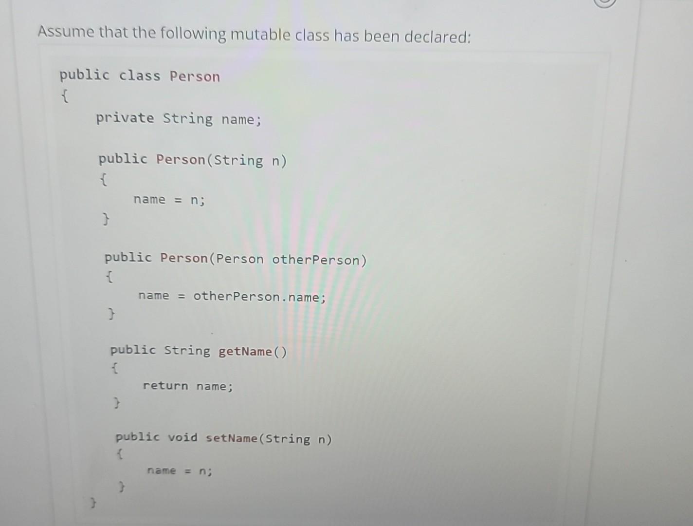 Solved sume that the following mutable class has been | Chegg.com