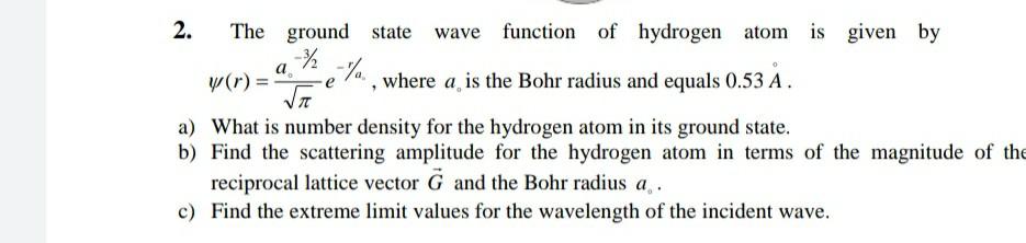 Solved 2 A The Ground State Wave Function Of Hydrogen Atom