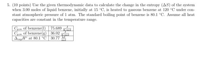 Solved 5. (10 points) Use the given thermodynamic data to | Chegg.com