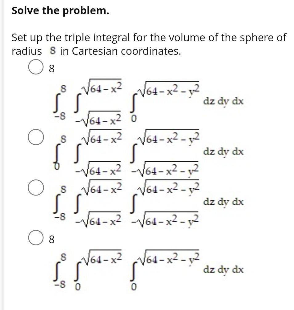 Solved Solve the problem. で) Set up the triple integral for | Chegg.com