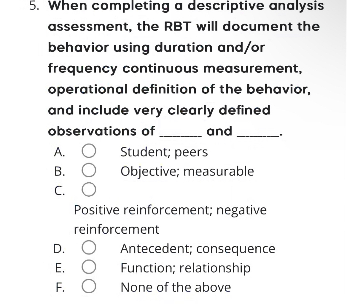 Solved When completing a descriptive analysis assessment, | Chegg.com