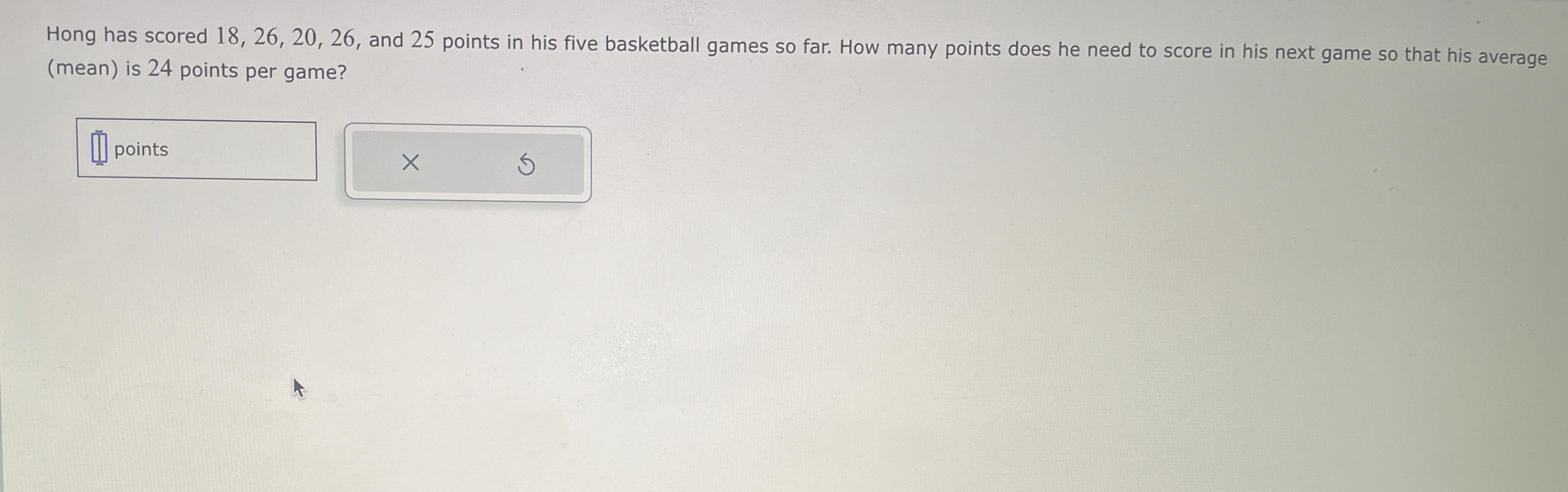 Solved Hong has scored 18,26,20,26, ﻿and 25 ﻿points in his | Chegg.com