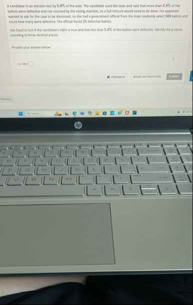 Solved A candidate in an election lost by 5.8% ﻿of the vote. | Chegg.com