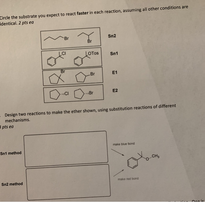 Solved 3. Circle the substrate you expect to react faster in | Chegg.com