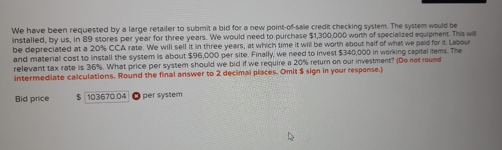 Solved We have been requested by a large retailer to submit | Chegg.com