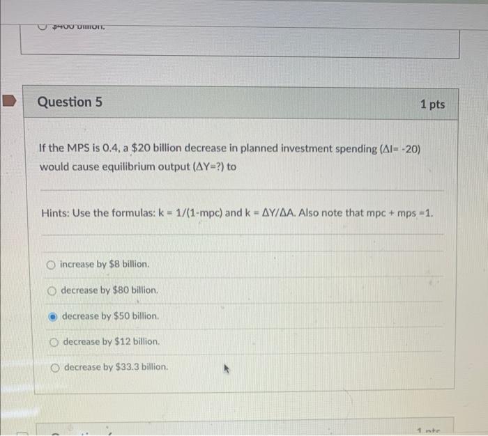 Solved If the MPS is 0.4, a $20 billion decrease in planned | Chegg.com