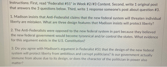 Instructions: First, read "Federalist #51" in Week | Chegg.com
