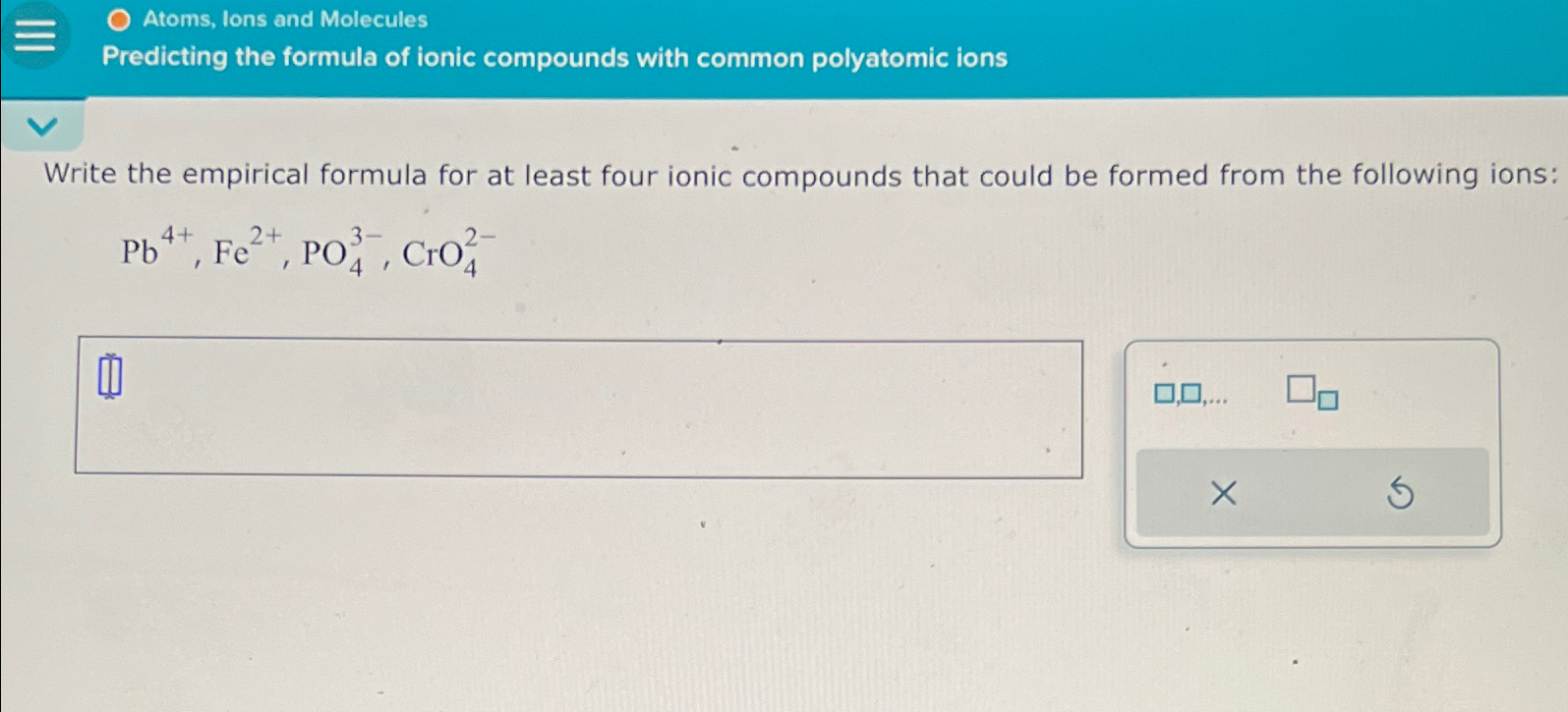 Solved Atoms, Ions and MoleculesPredicting the formula of | Chegg.com