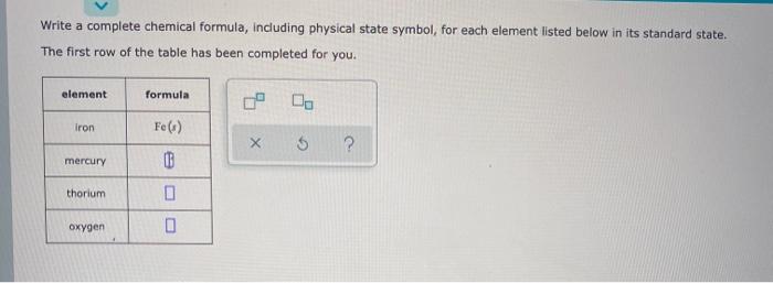 Solved Write a complete chemical formula, including physical | Chegg.com