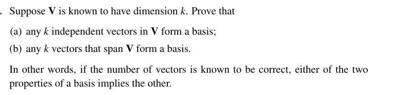 Solved Suppose V ﻿is known to have dimension k. ﻿Prove | Chegg.com