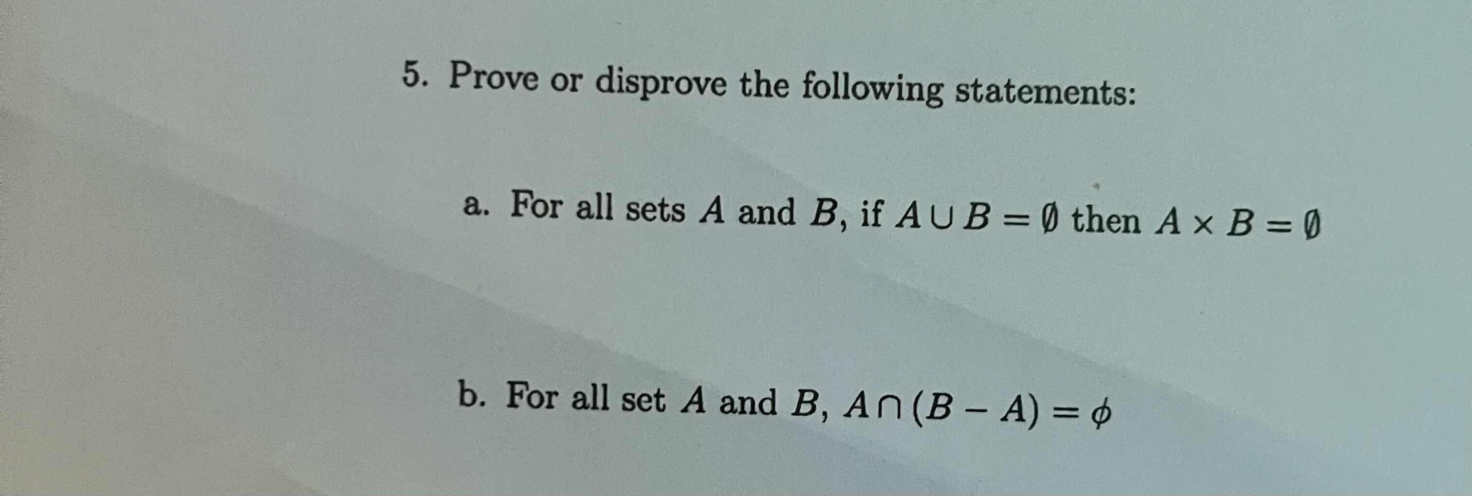 Solved Prove or disprove the following statements:a. ﻿For | Chegg.com