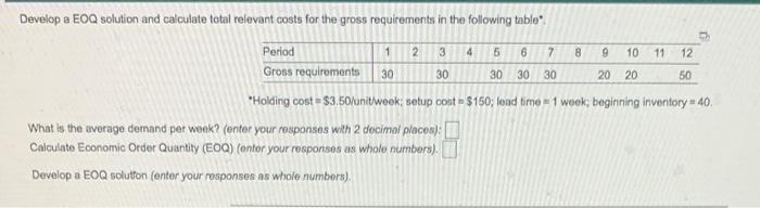 Solved Develop a EOQ solution and calculate total relevant | Chegg.com