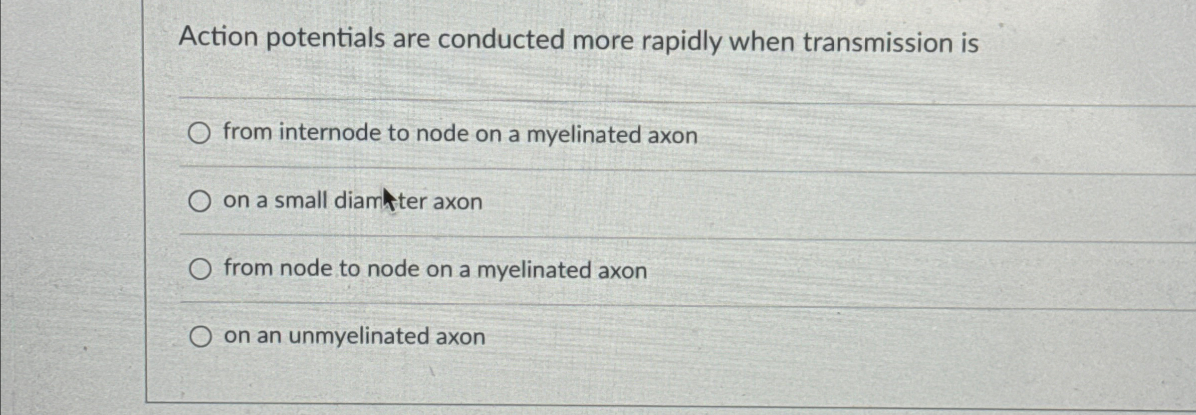 Solved Action potentials are conducted more rapidly when | Chegg.com