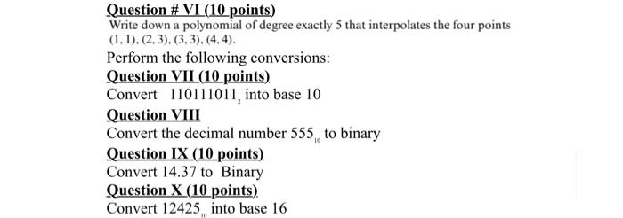 Solved Question \# VI (10points) Write down a polynomial of | Chegg.com