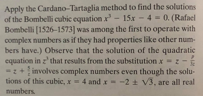 Solved Apply the Cardano-Tartaglia method to find the | Chegg.com