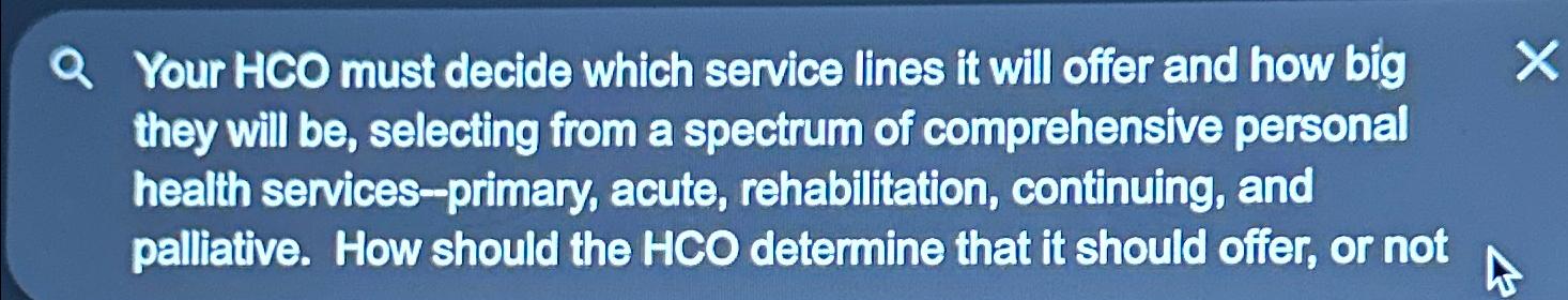 Solved Q Your HCO must decide which service lines it will | Chegg.com