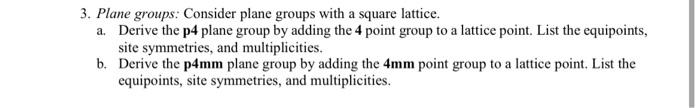 3. Plane groups: Consider plane groups with a square | Chegg.com