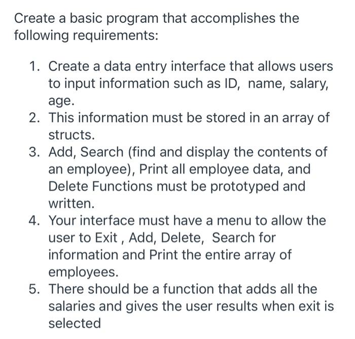 Solved Create a basic program that accomplishes the | Chegg.com