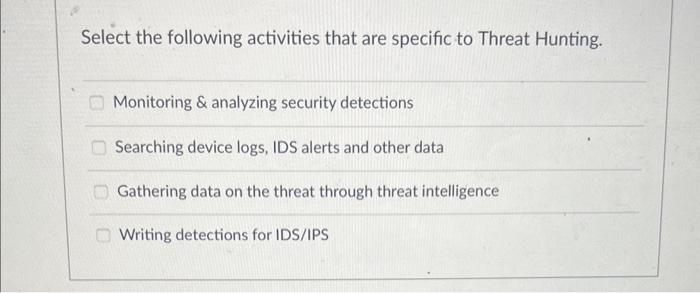 Solved Select the following activities that are specific to | Chegg.com
