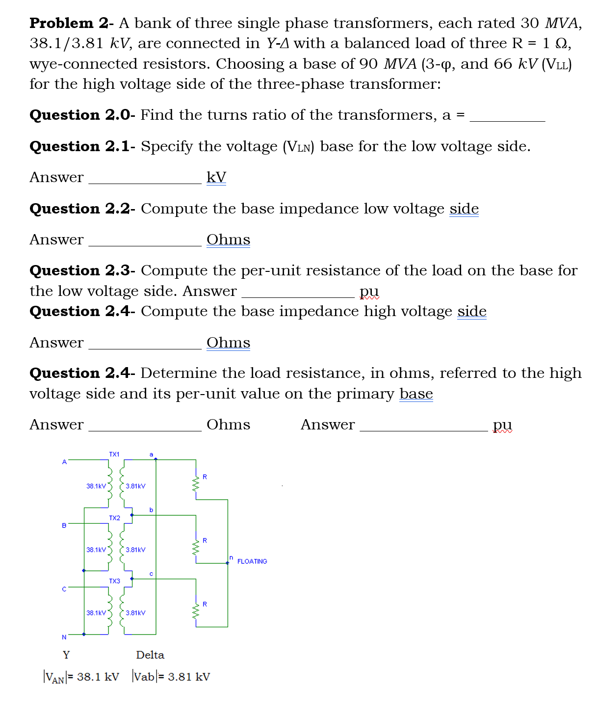 Solved Problem 2- ﻿A bank of three single phase | Chegg.com