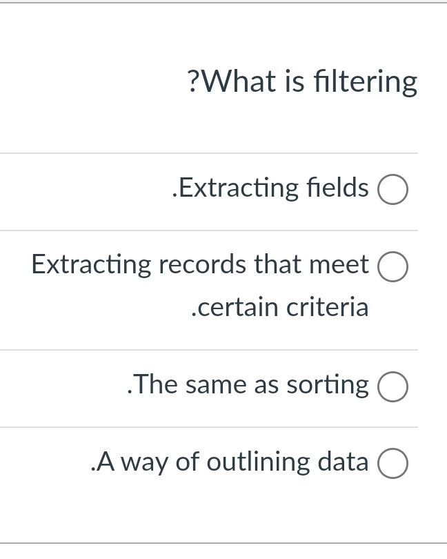 Solved ?What is filtering.Extracting fieldsExtracting | Chegg.com