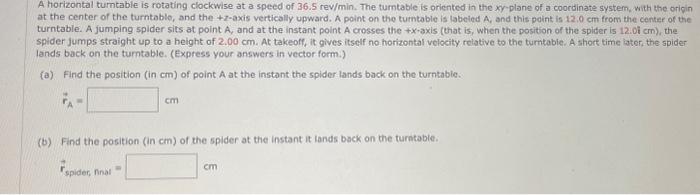 Solved A Horizontal turntable is rotating clockwise at a | Chegg.com