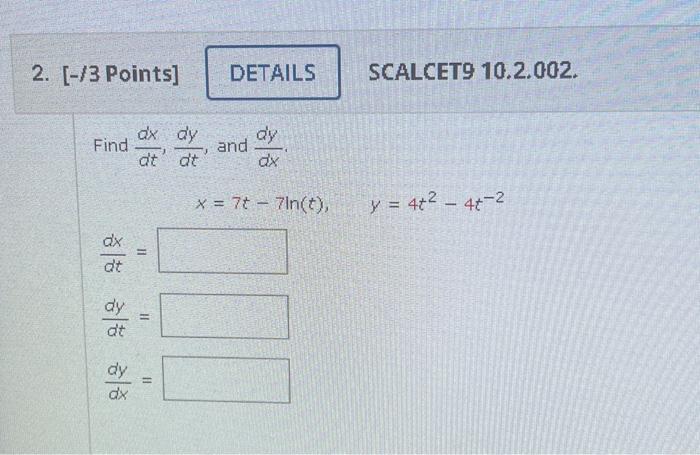Solved 2. [-/3 Points] Find dt dy dt dx dx dy dt dt 11. = | Chegg.com