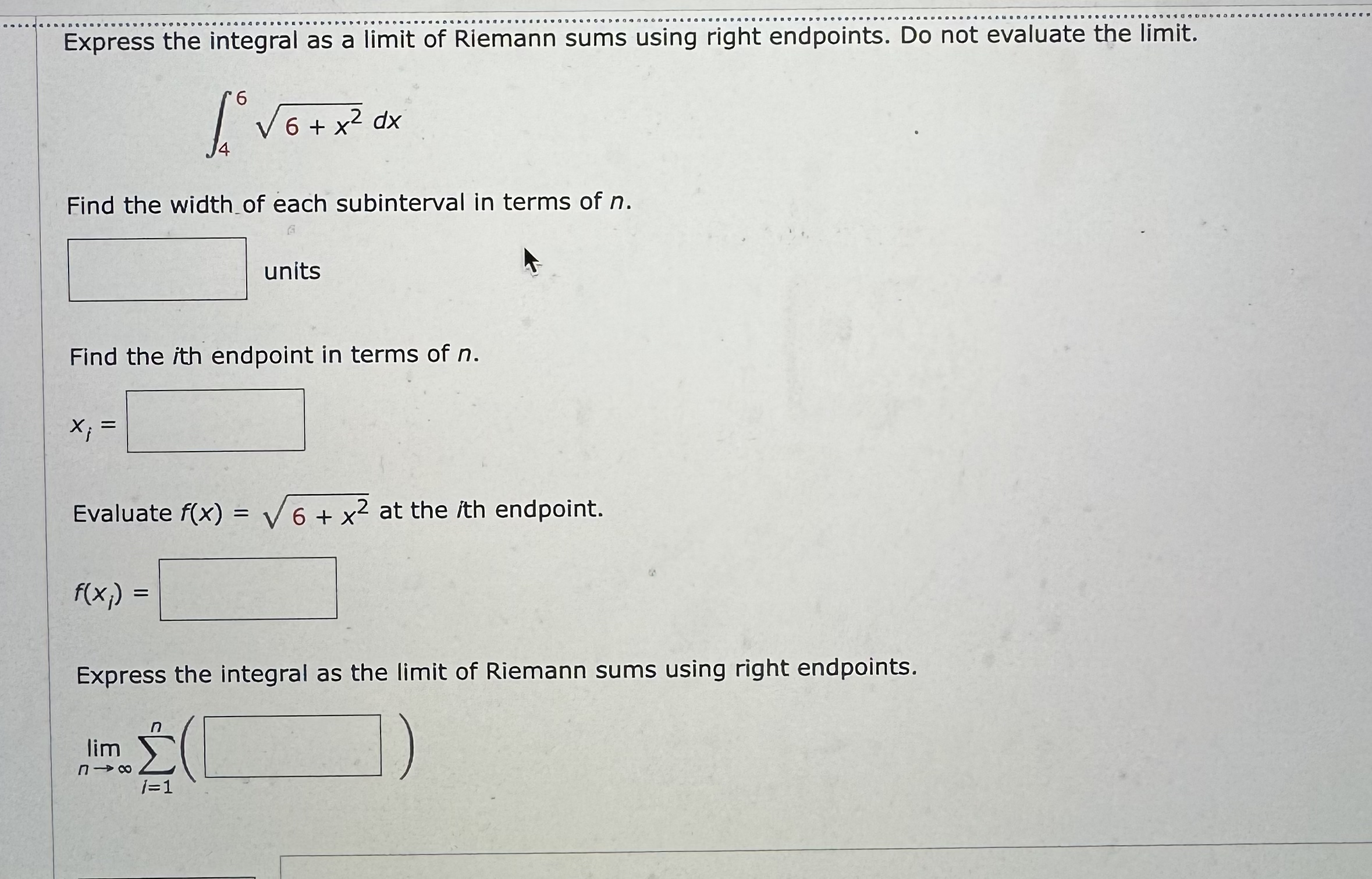 Solved Express the integral as a limit of Riemann sums using | Chegg.com