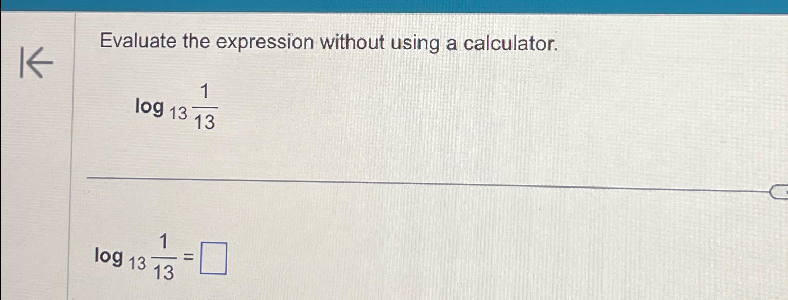 Solved Evaluate the expression without using a | Chegg.com