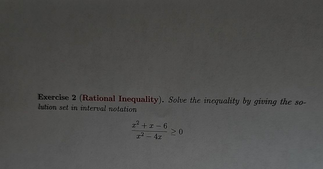 Solved Exercise 2 (Rational Inequality). ﻿Solve the | Chegg.com