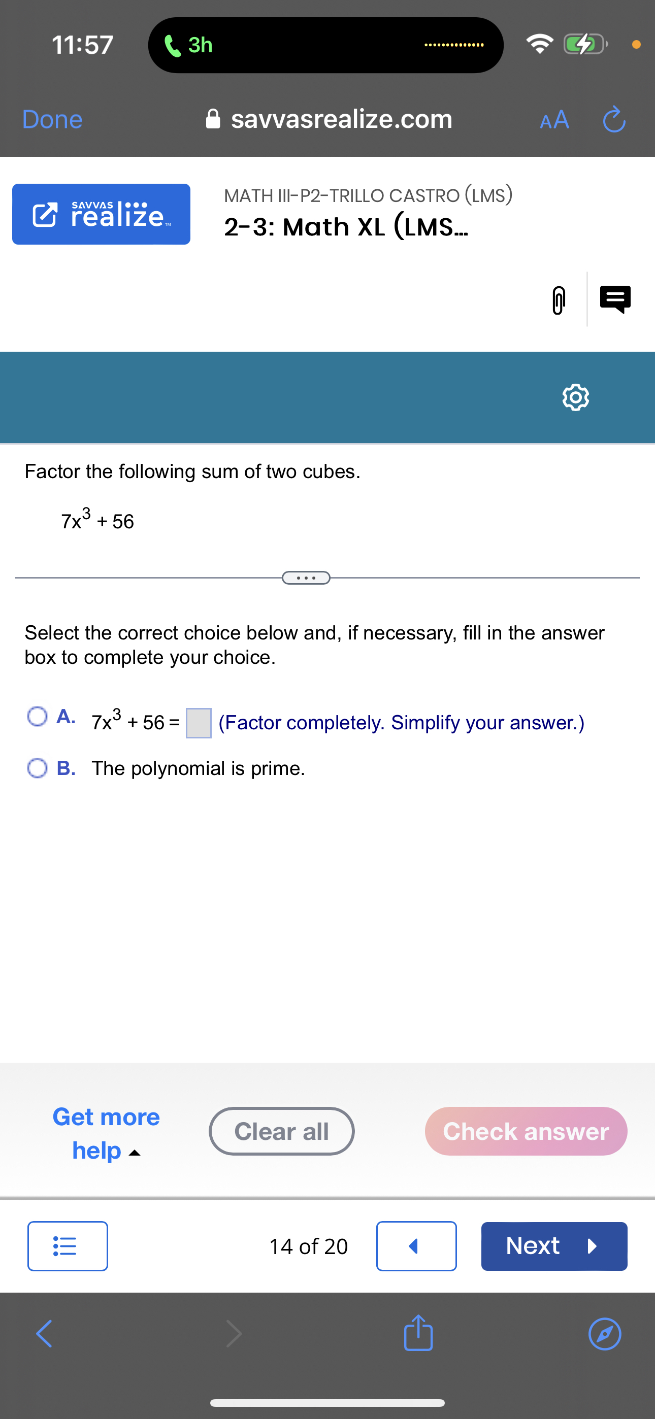 Solved Factor the following sum of two cubes.7x3+56Select | Chegg.com