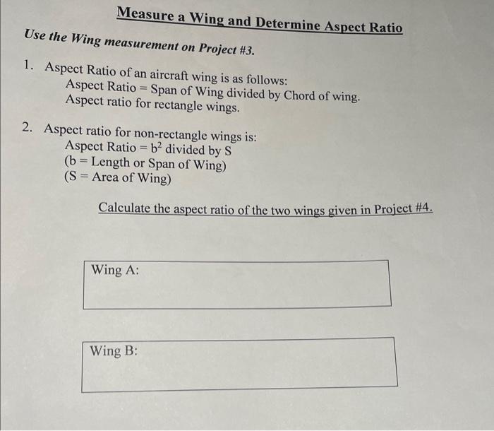 Use the Wing measurement on Project \#3. 1. Aspect | Chegg.com