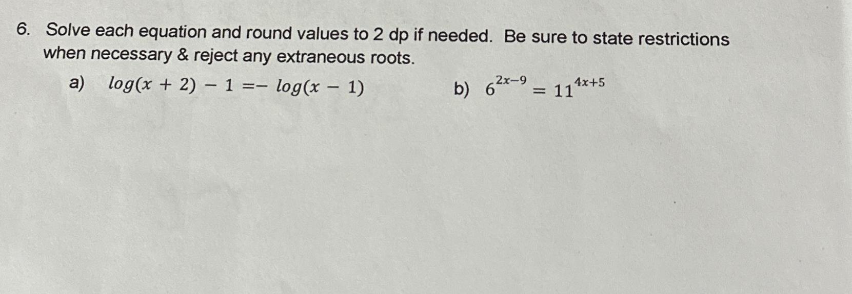 Solved Solve each equation and round values to 2dp ﻿if | Chegg.com