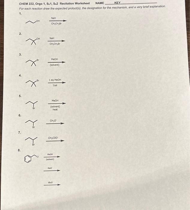 CHEM 222, Orgo 1, SN1, SN2 Recitation Worksheet NAME | Chegg.com