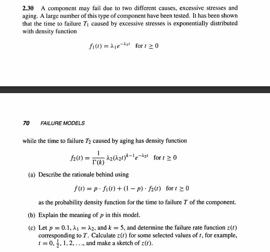 Solved 2.30 ﻿A component may fail due to two different | Chegg.com