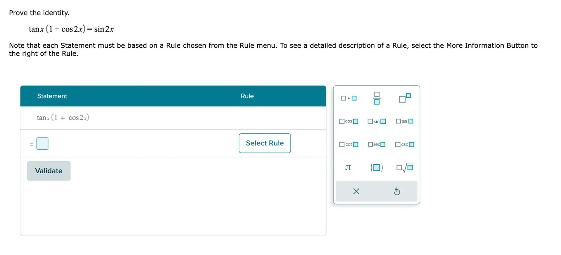 Solved Prove the identity. tanx(1+cos2x)=sin2x Note that | Chegg.com