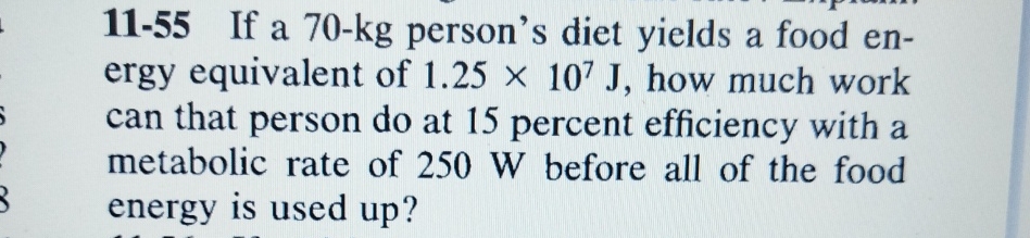 Solved 11-55 ﻿If a 70-kg person's diet yields a food energy | Chegg.com