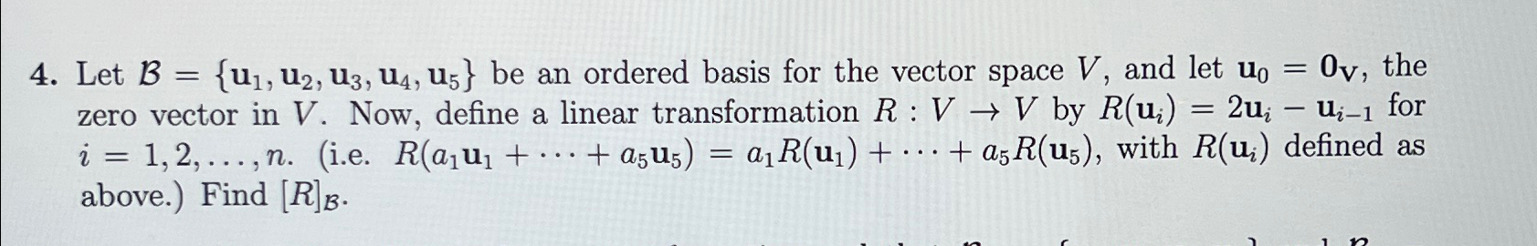 Solved Let B={u1,u2,u3,u4,u5} ﻿be an ordered basis for the | Chegg.com