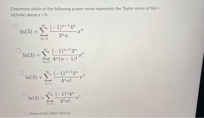 Solved Determine which of the following power series | Chegg.com