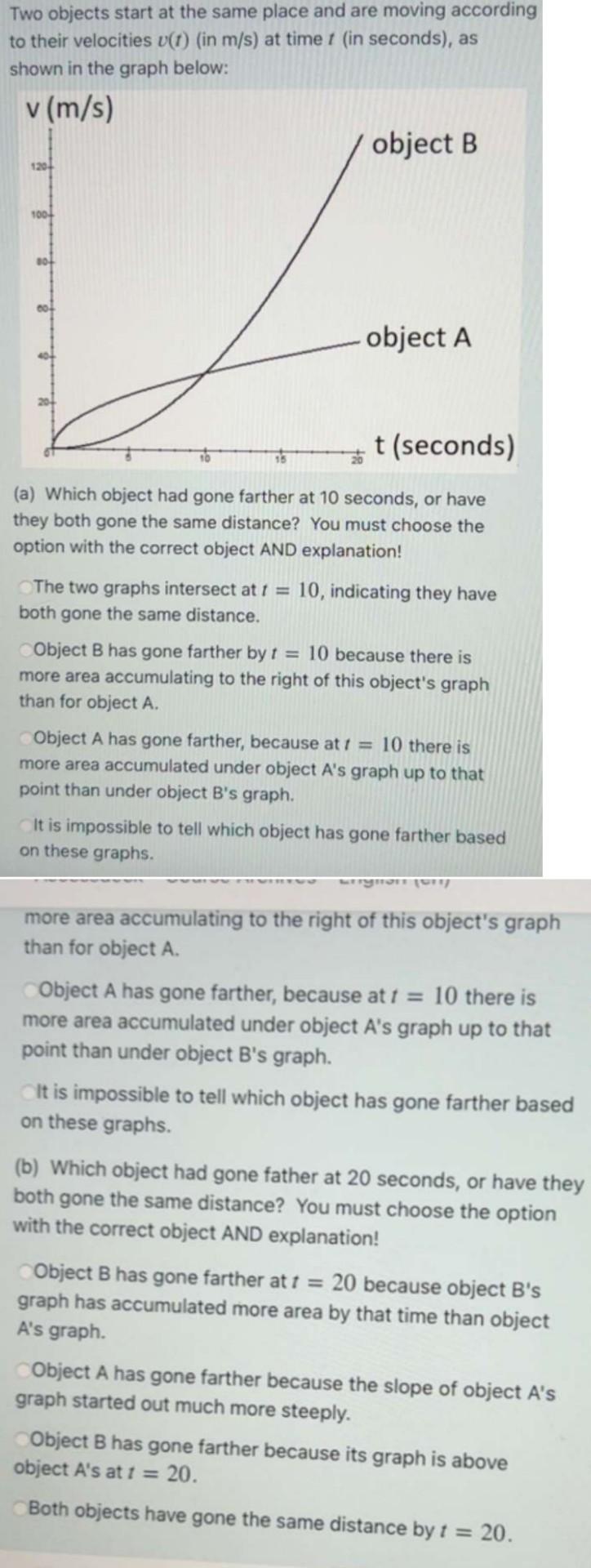 Solved Two objects start at the same place and are moving | Chegg.com