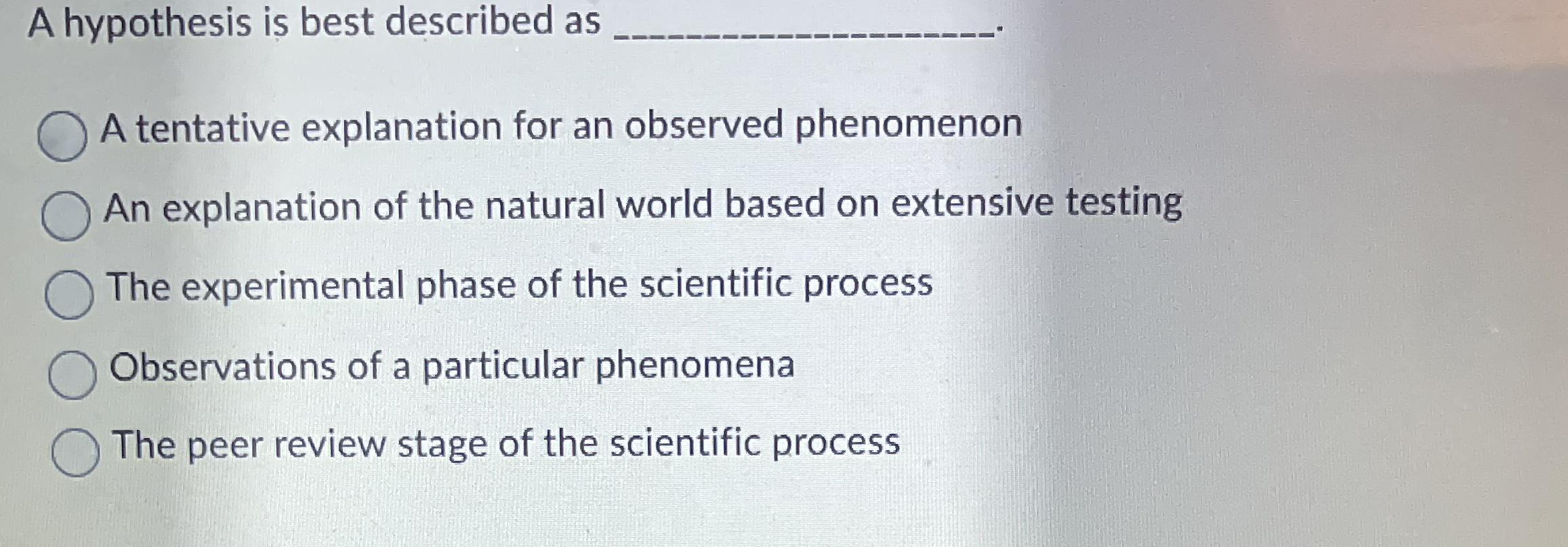 Solved A hypothesis is best described asA tentative | Chegg.com