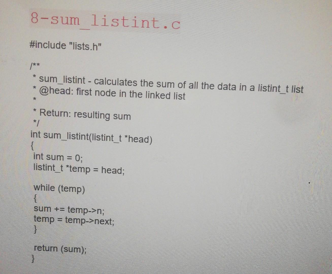 Solved 8-sum listint.c \#include "lists.h" /** " Sum_listint | Chegg.com