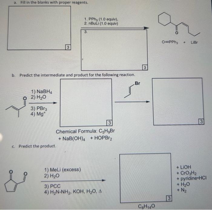 Solved a. Fill in the blanks with proper reagents. 1. PPh3 | Chegg.com