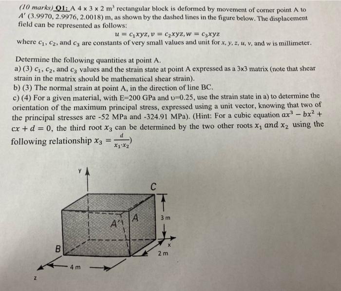 Solved (10 marks) Q1: A 4×3×2 m3 rectangular block is | Chegg.com